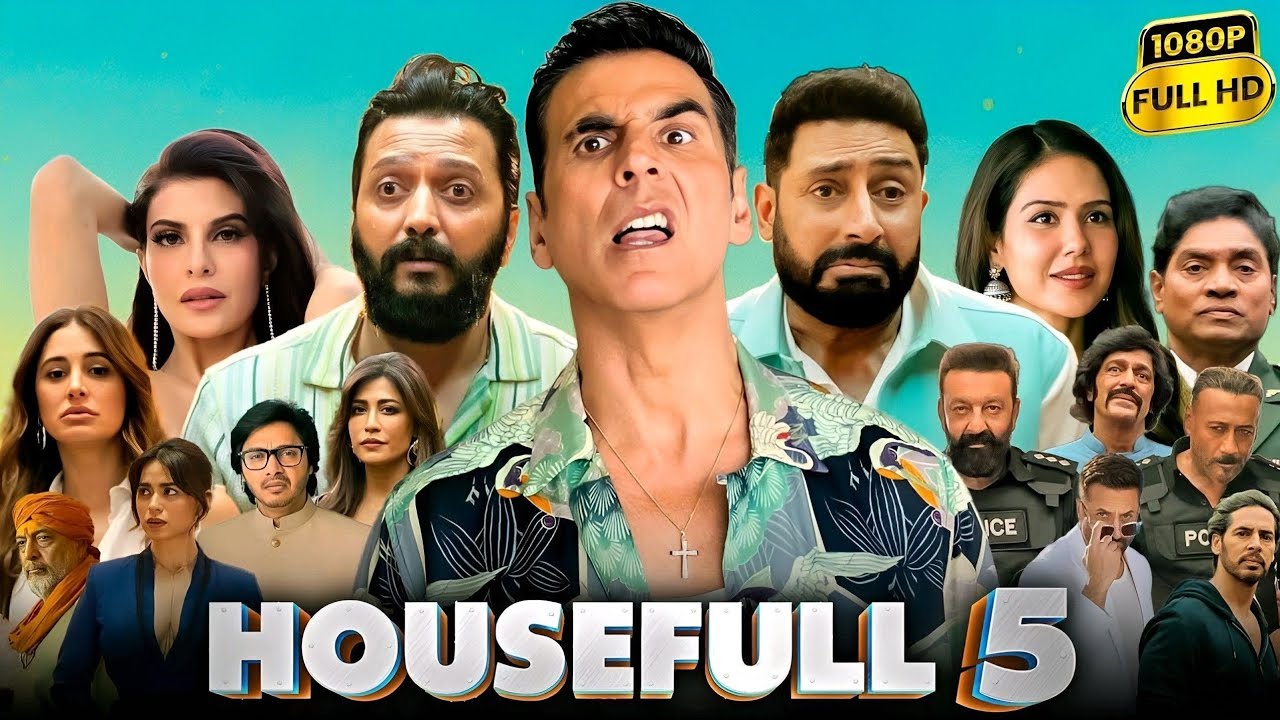 Housefull 5 (2025) – Story, Cast And Release Date - the flixer